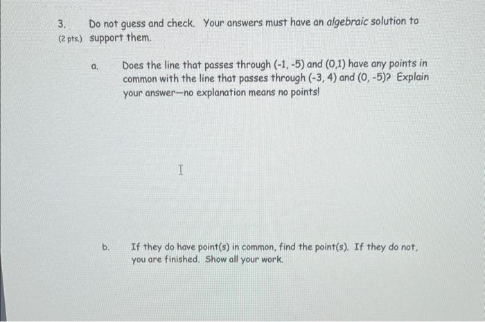Solved 3. Do not guess and check. Your answers must have an | Chegg.com
