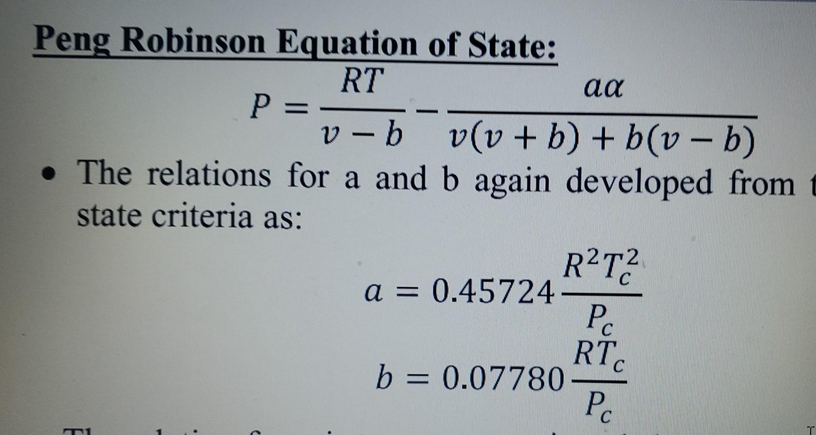 Solved aa Peng Robinson Equation of State: RT P=- V - b v(v | Chegg.com