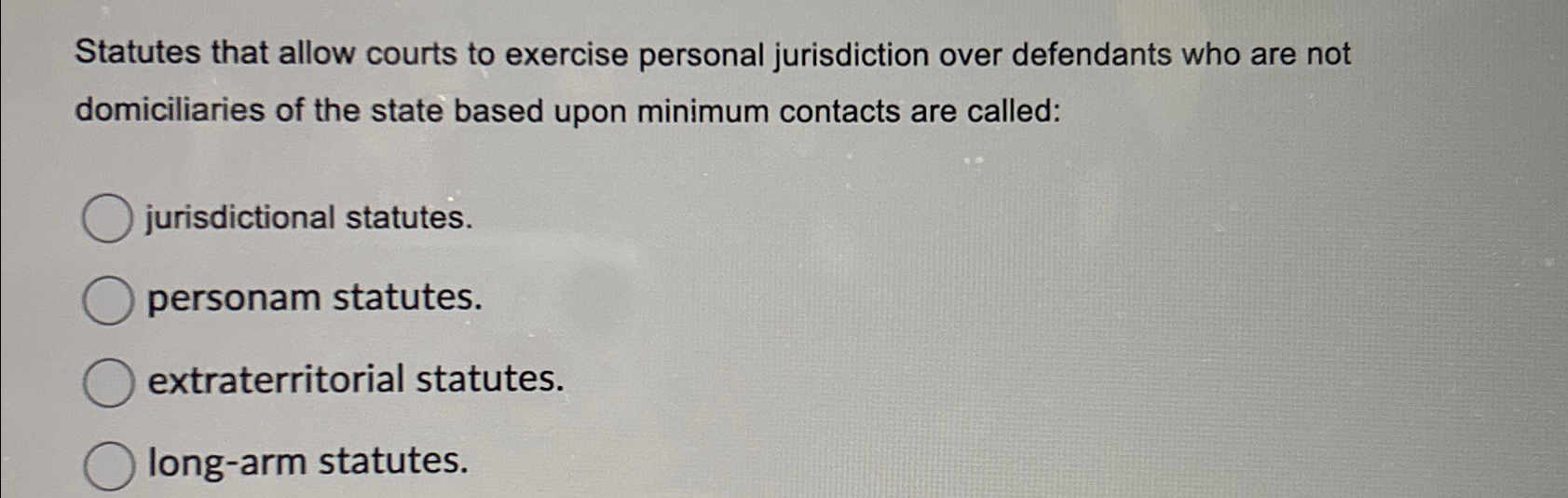 Solved Statutes that allow courts to exercise personal | Chegg.com