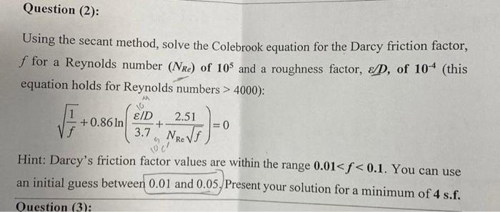 Solved Question (2): Using the secant method, solve the | Chegg.com