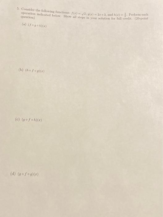 Solved 5. Consider the following functions: | Chegg.com