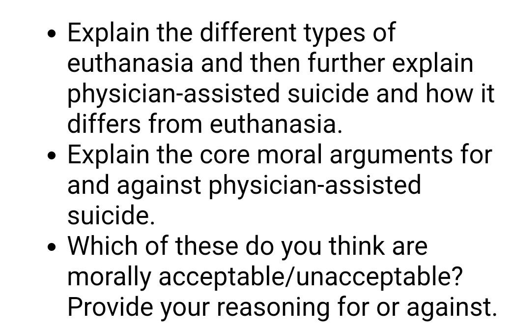 Solved . Explain the different types of euthanasia and then | Chegg.com