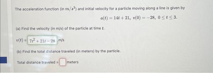 Solved The acceleration function (in m/s2 ) and initial | Chegg.com