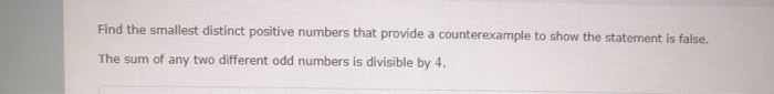 Solved Find the smallest distinct positive numbers that | Chegg.com