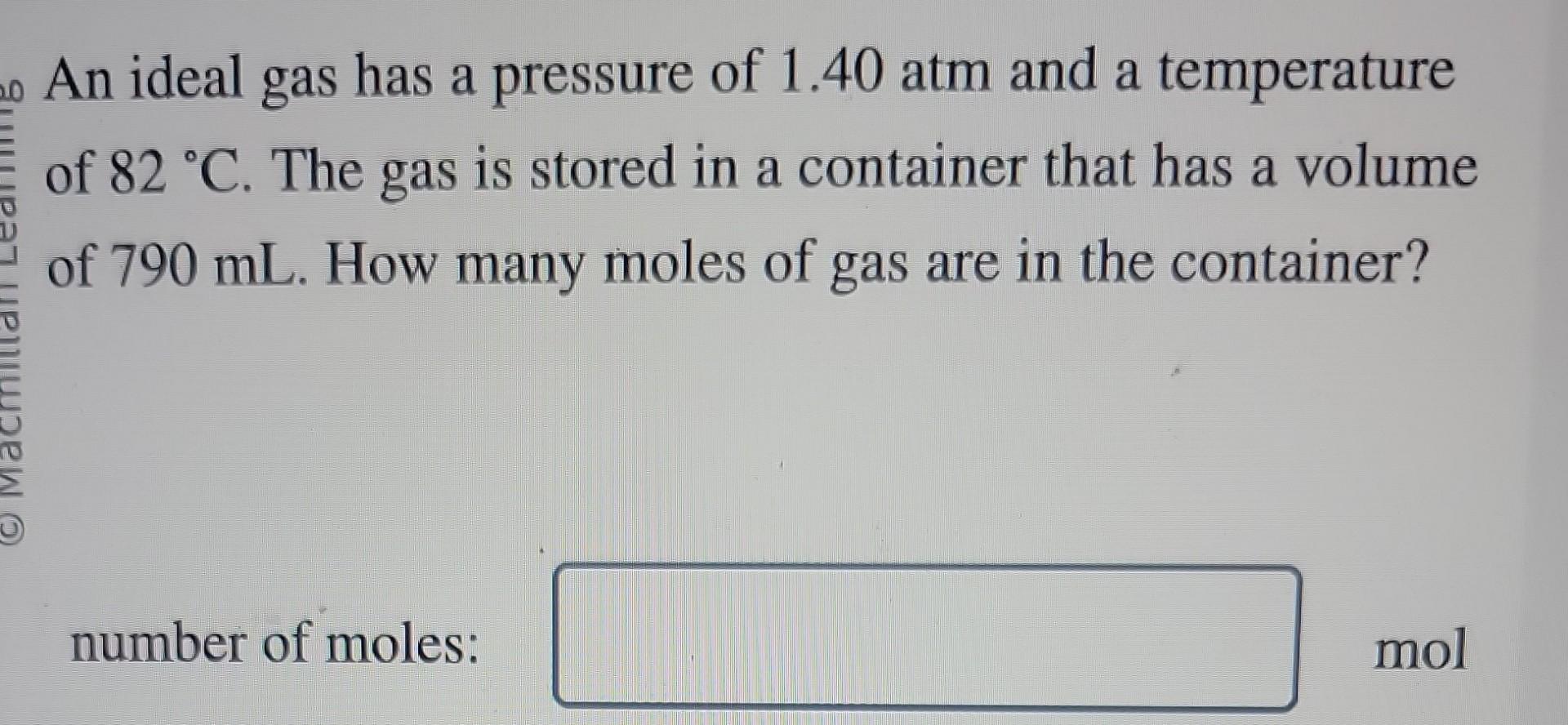 Solved An ideal gas has a pressure of 1.40 atm and a | Chegg.com