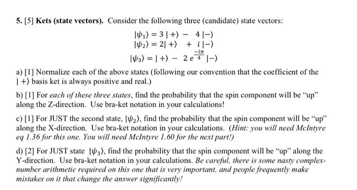 Solved 5. [5] Kets (state vectors). Consider the following | Chegg.com