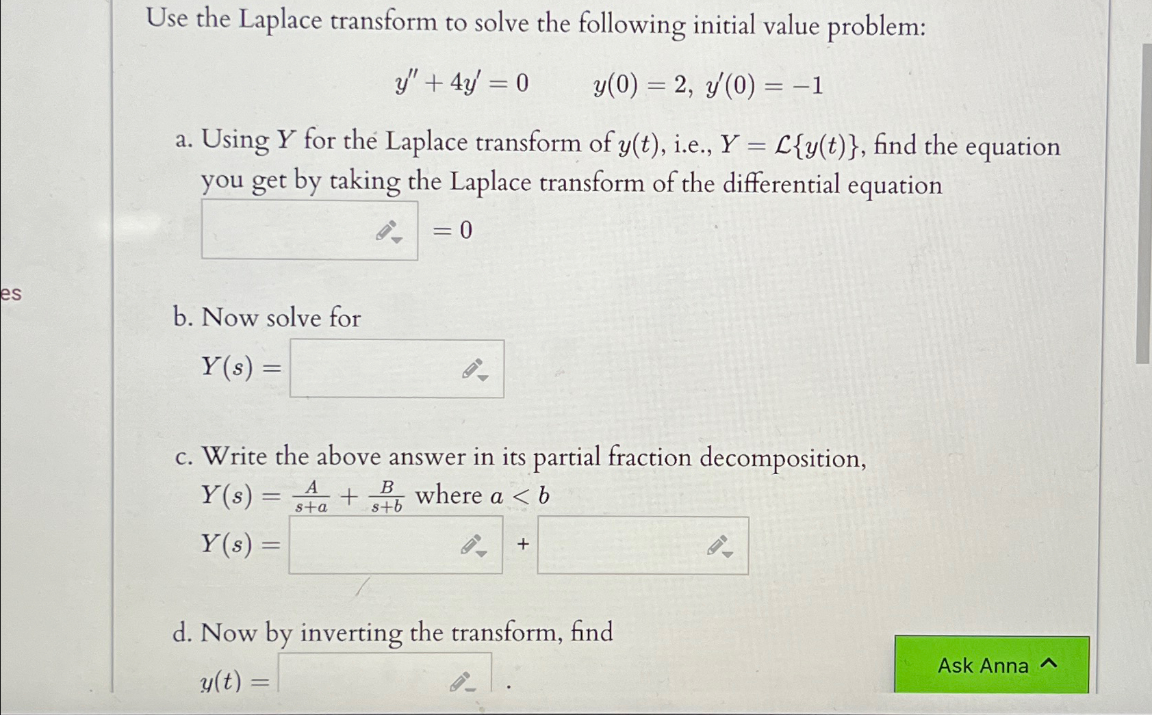 Solved Use the Laplace transform to solve the following | Chegg.com