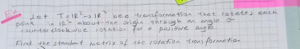 Solved Let T=R2→R2 bec transformation that rotates each | Chegg.com
