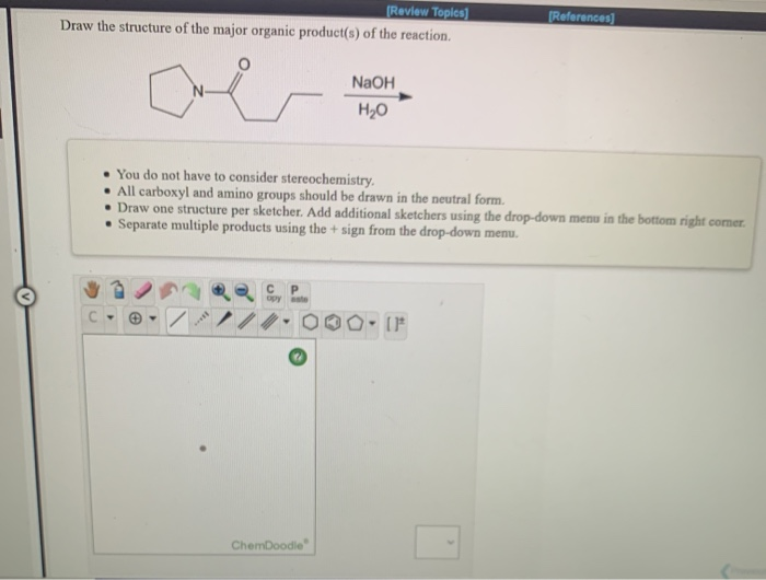 Solved [Review Toples Draw the structure of the major | Chegg.com