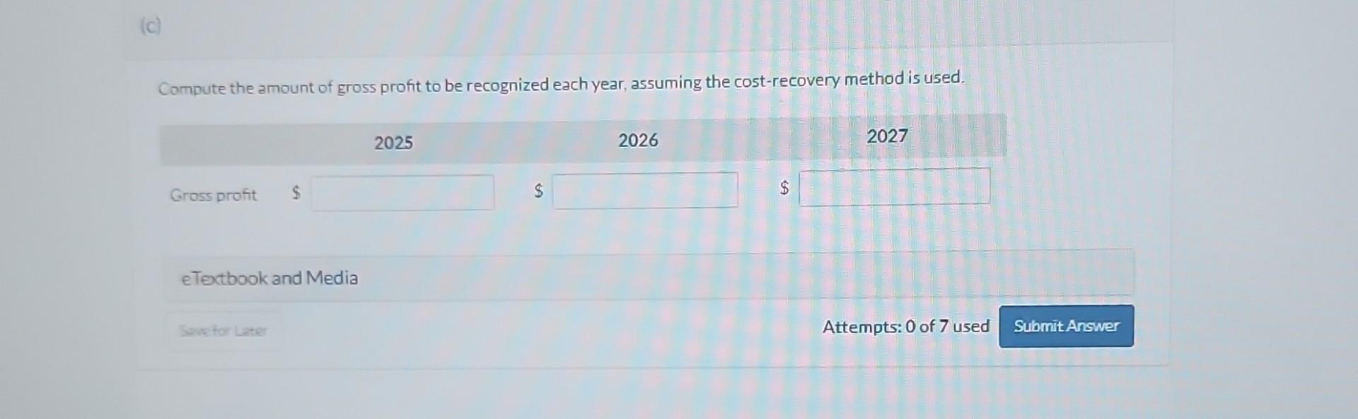 Solved Compute the amount of gross profit to be recognized | Chegg.com