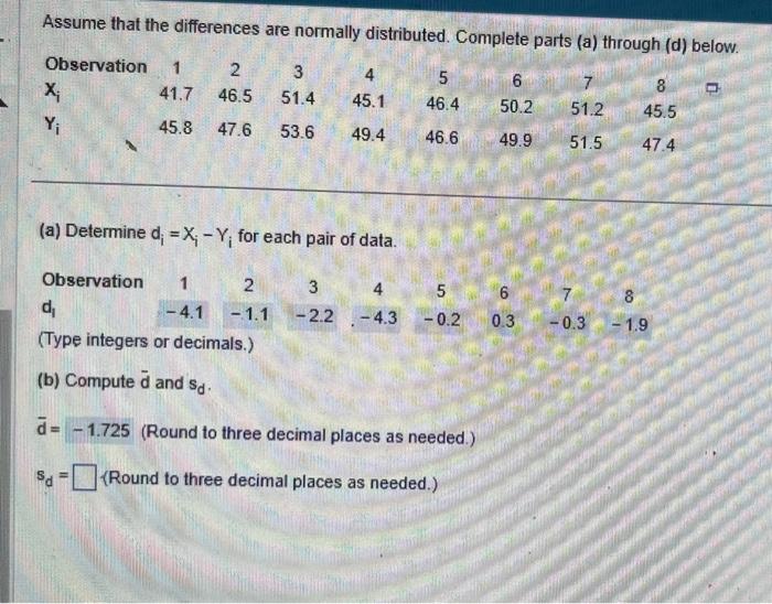 Solved Assume that the differences are normally distributed. | Chegg.com