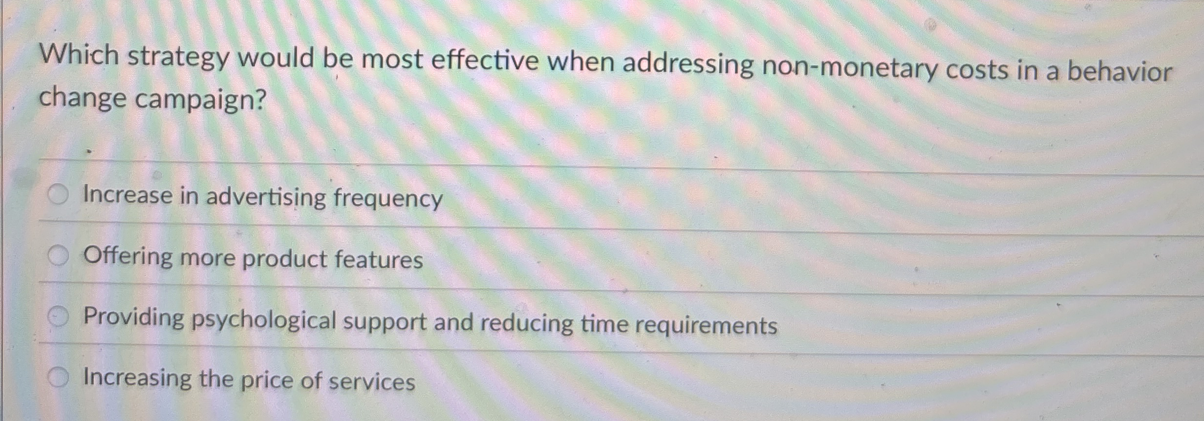 Solved Which strategy would be most effective when | Chegg.com