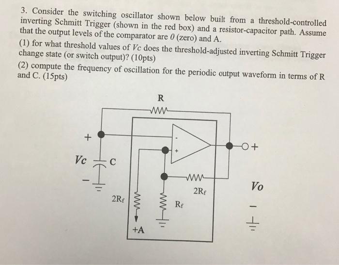 3. Consider the switching oscillator shown below | Chegg.com