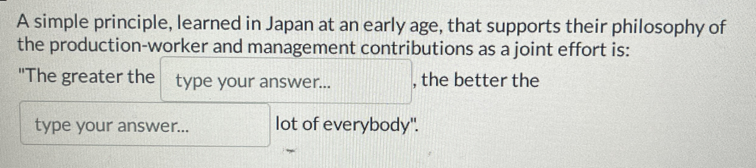 A simple principle, learned in Japan at an early age, | Chegg.com