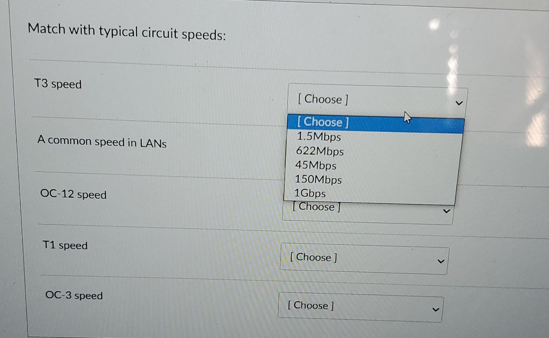 Solved Match with typical circuit speeds: T3 speed [Choose ] | Chegg.com