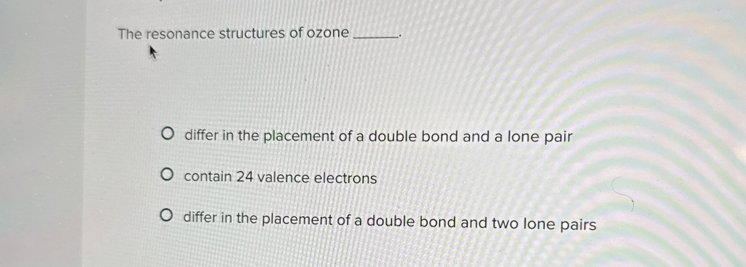 Solved The resonance structures of ozone differ in the | Chegg.com