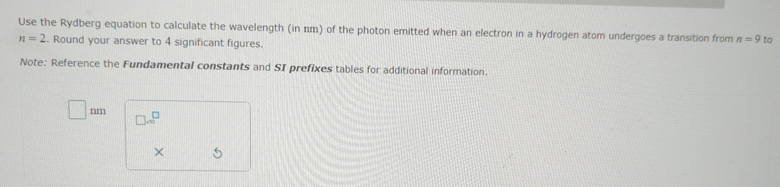 Solved Use The Rydberg Equation To Calculate The Wavelength 5262