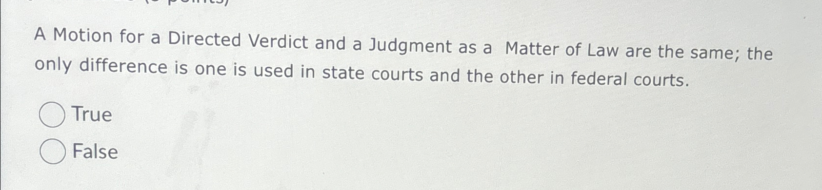 Solved A Motion for a Directed Verdict and a Judgment as a | Chegg.com