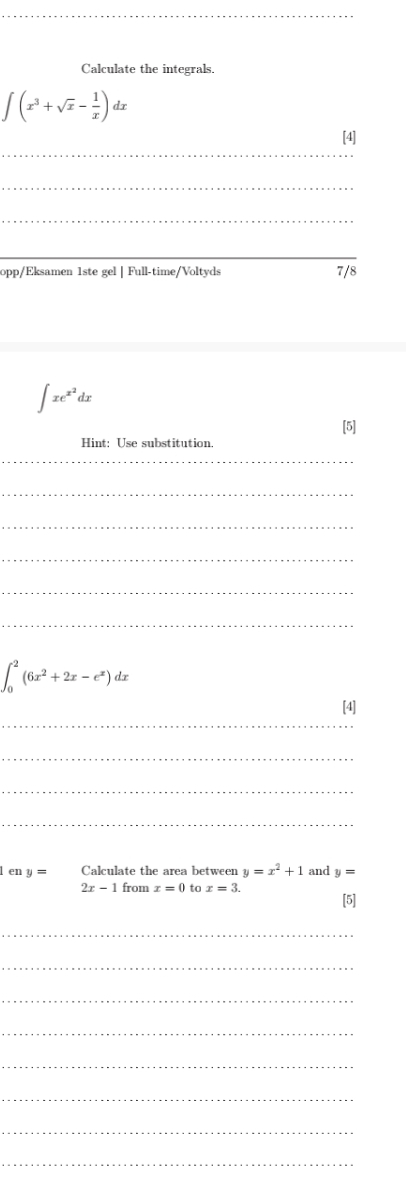 Solved Calculate the integrals.∫﻿﻿(x3+x2-1x)dx∫﻿﻿xex2dxHint: | Chegg.com
