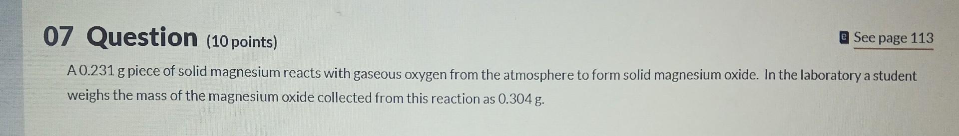 Solved A 0.231 g piece of solid magnesium reacts with | Chegg.com