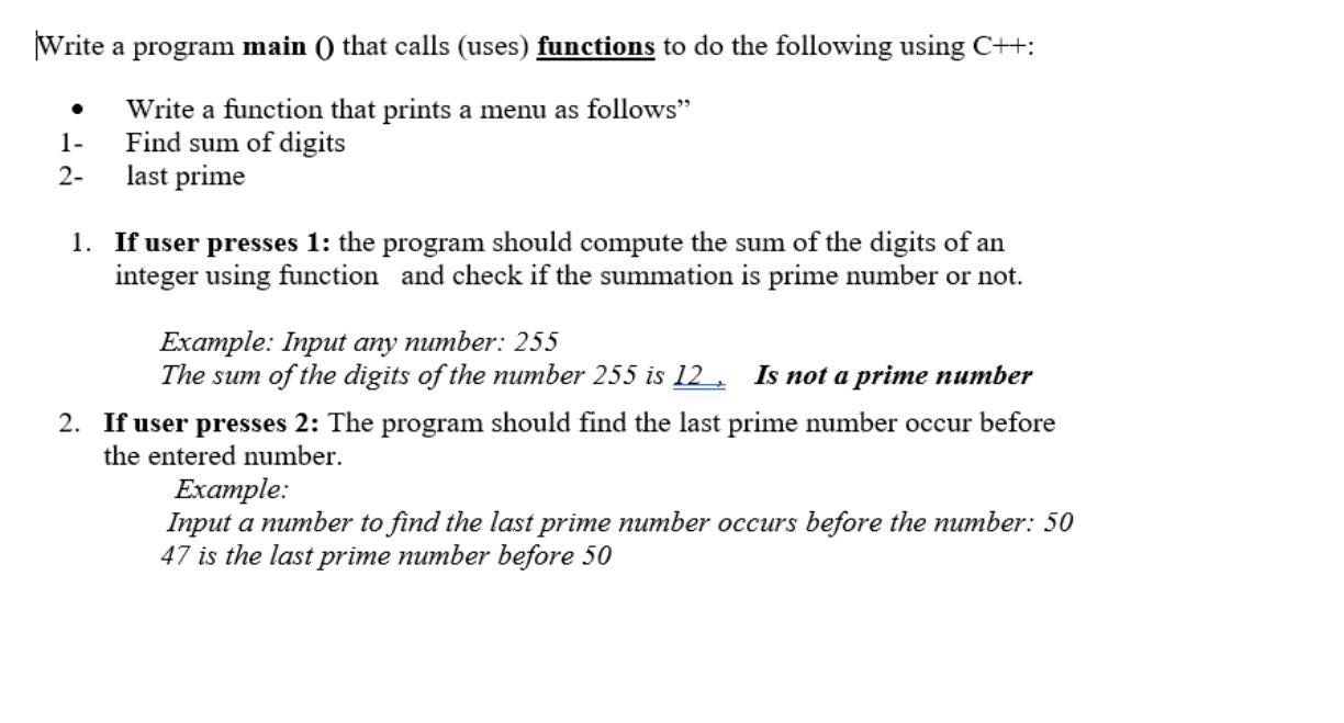 Solved Write a program main 0 ﻿that calls (uses) ﻿functions | Chegg.com