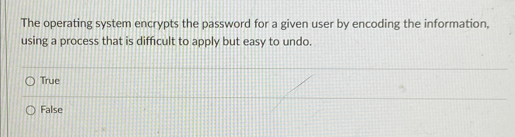 Solved The operating system encrypts the password for a | Chegg.com