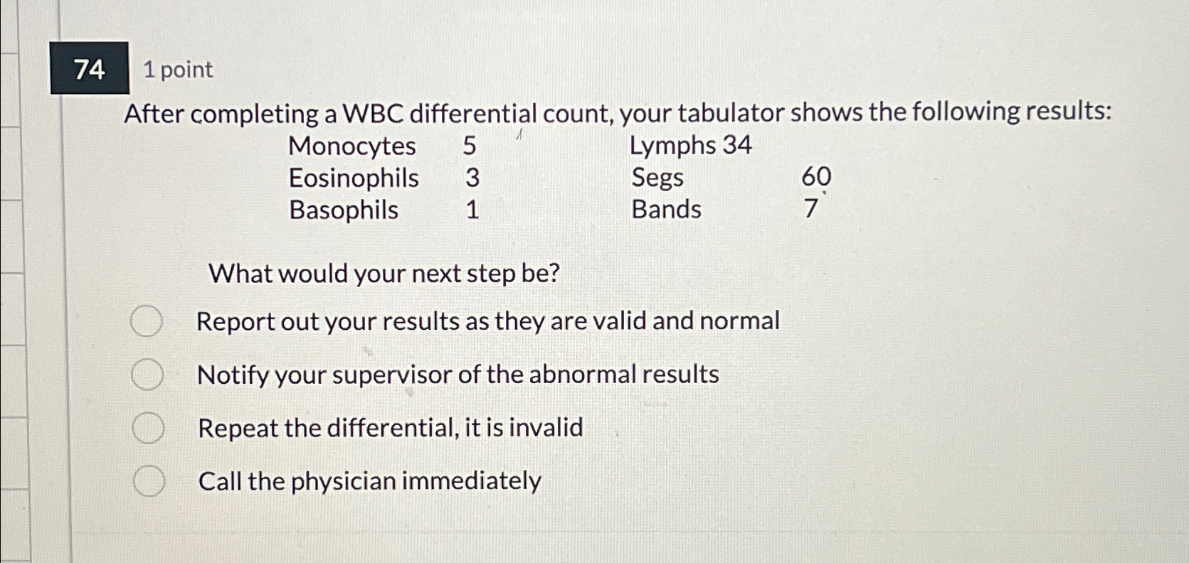 Solved 741 ﻿pointAfter completing a WBC differential count, | Chegg.com