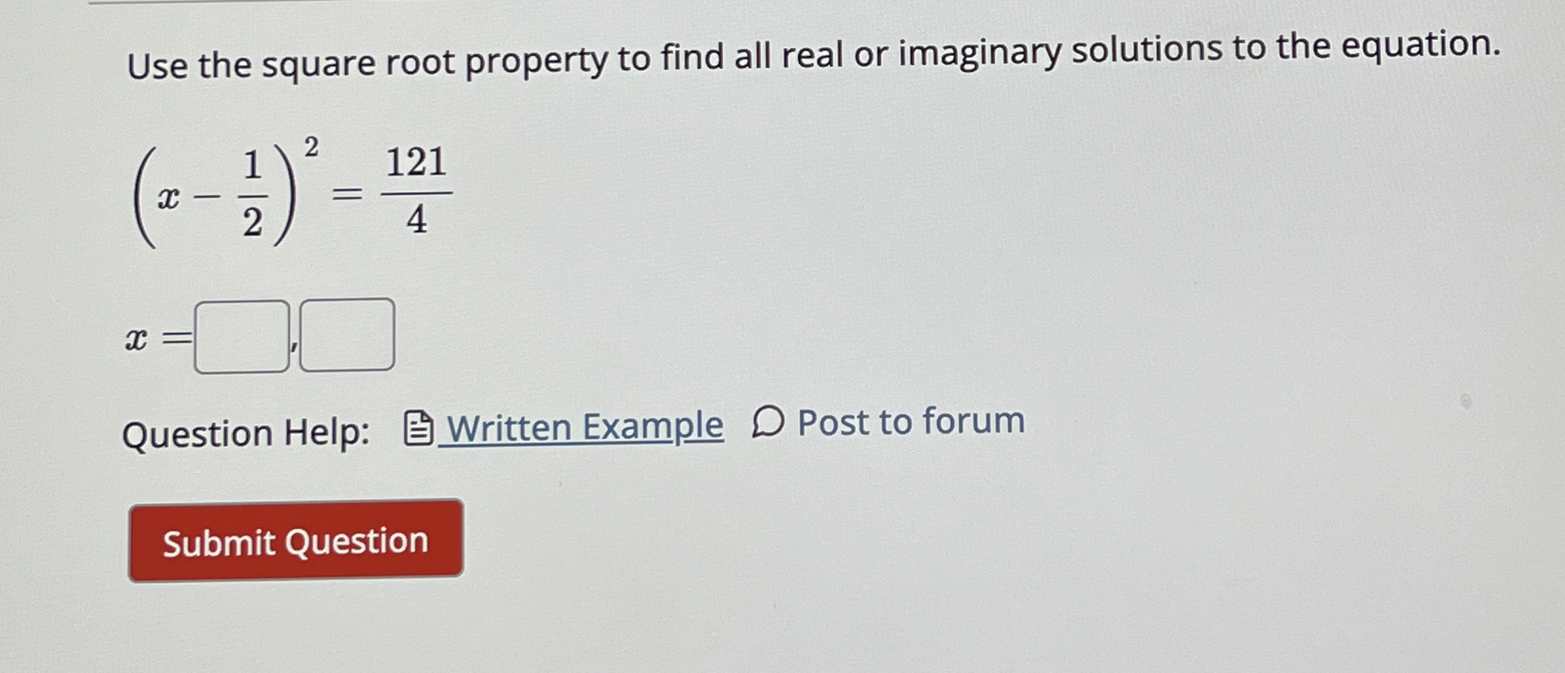 Solved Use the square root property to find all real or | Chegg.com