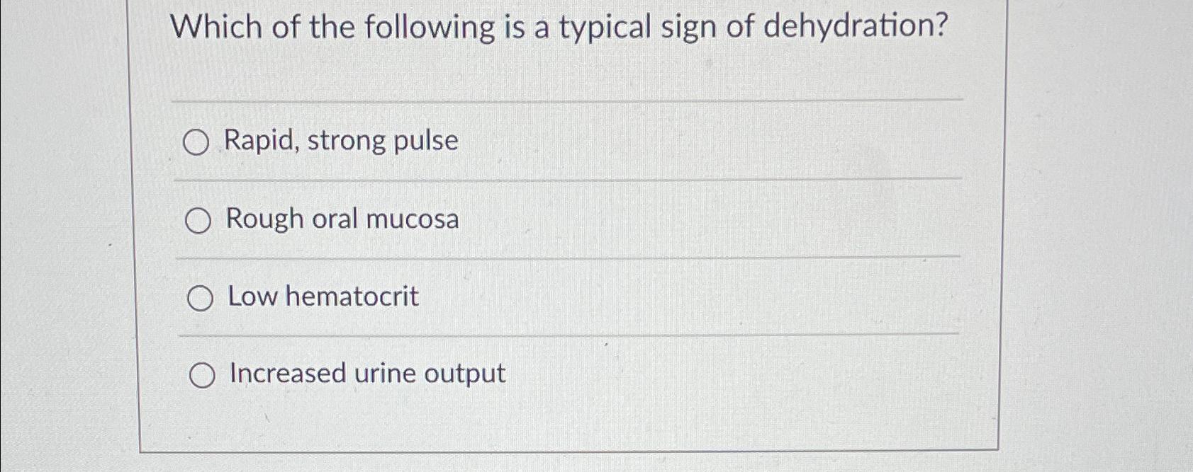 Solved Which of the following is a typical sign of | Chegg.com