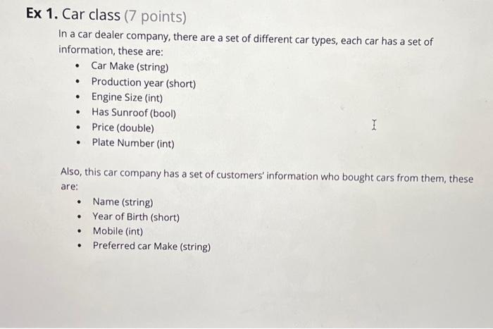 Solved 1. Car class (7 points) In a car dealer company, | Chegg.com