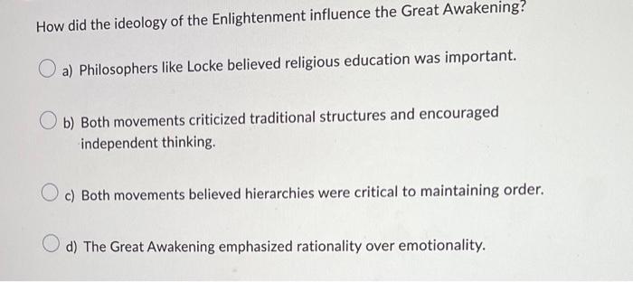 How did the ideology of the Enlightenment influence | Chegg.com