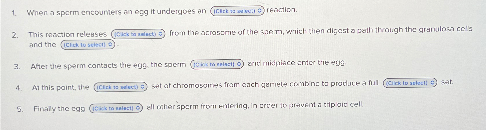 Solved When a sperm encounters an egg it undergoes | Chegg.com