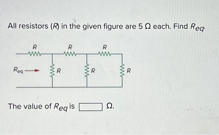 Solved All resistors (R) in the given figure are 50 each. | Chegg.com