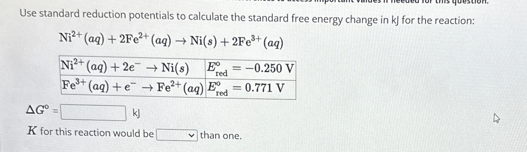 Solved Use standard reduction potentials to calculate the | Chegg.com