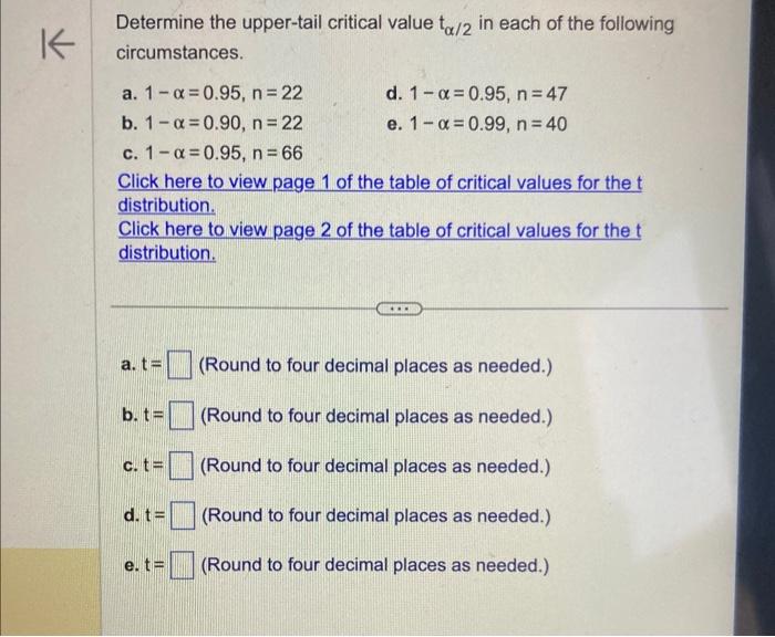 Solved Determine the upper-tail critical value tα/2 in each | Chegg.com