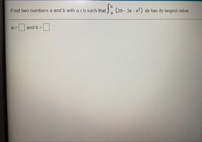 Solved Find two numbers a and b with asb such that S | Chegg.com