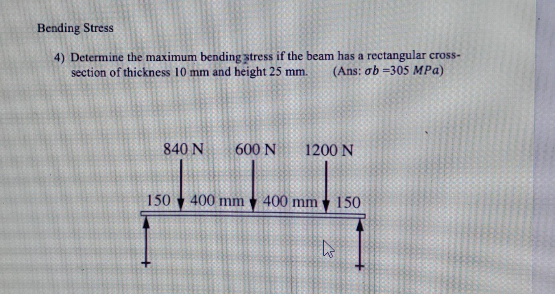 Solved Bending Stress 4) Determine the maximum bending | Chegg.com