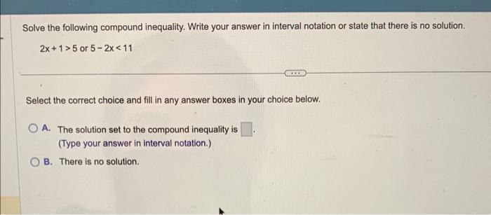 Solved Solve the following compound inequality. Write your | Chegg.com