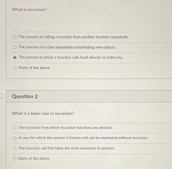 Solved What is recursion? O The process of calling a | Chegg.com