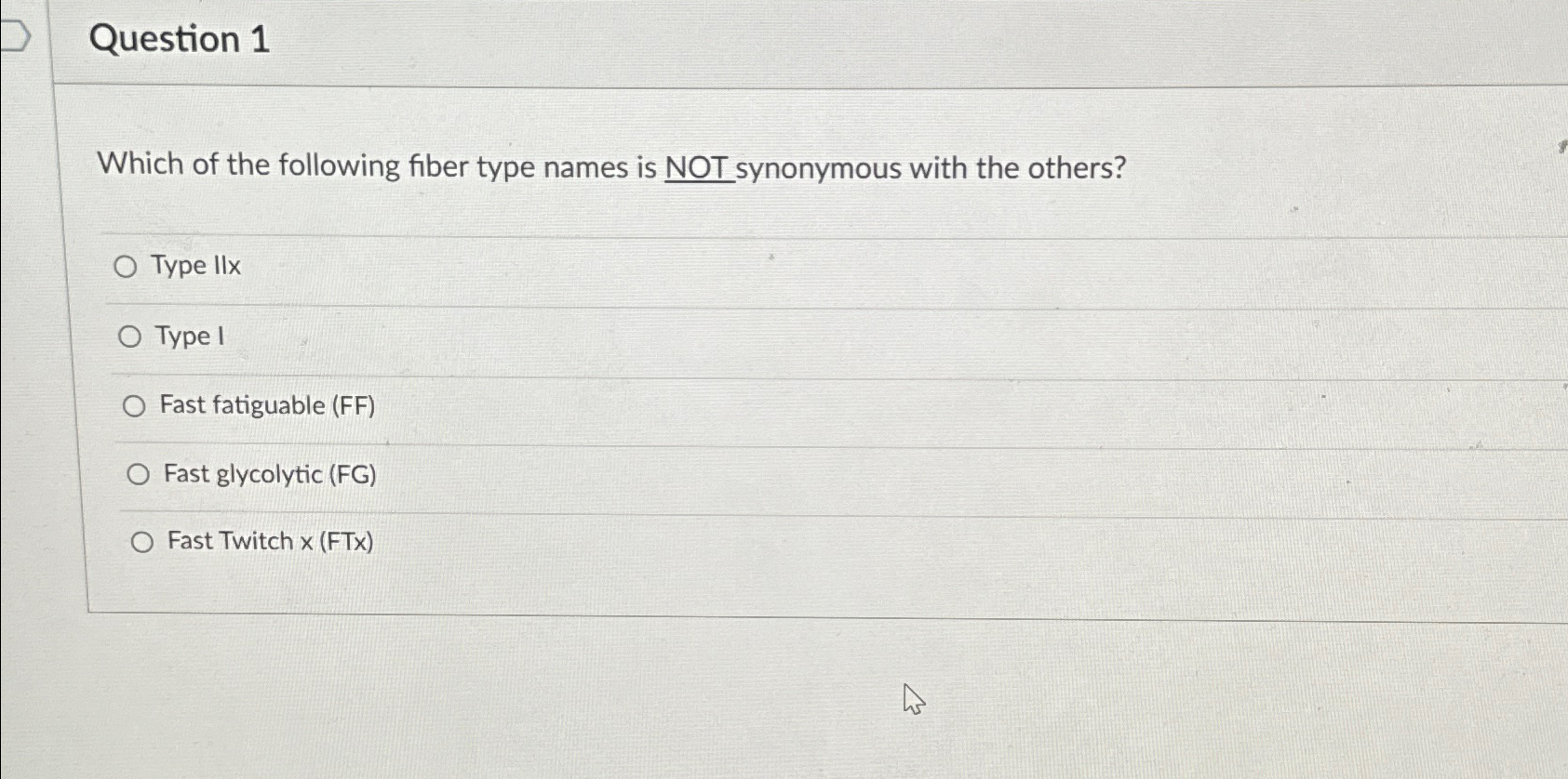 Solved Question 1Which of the following fiber type names is | Chegg.com