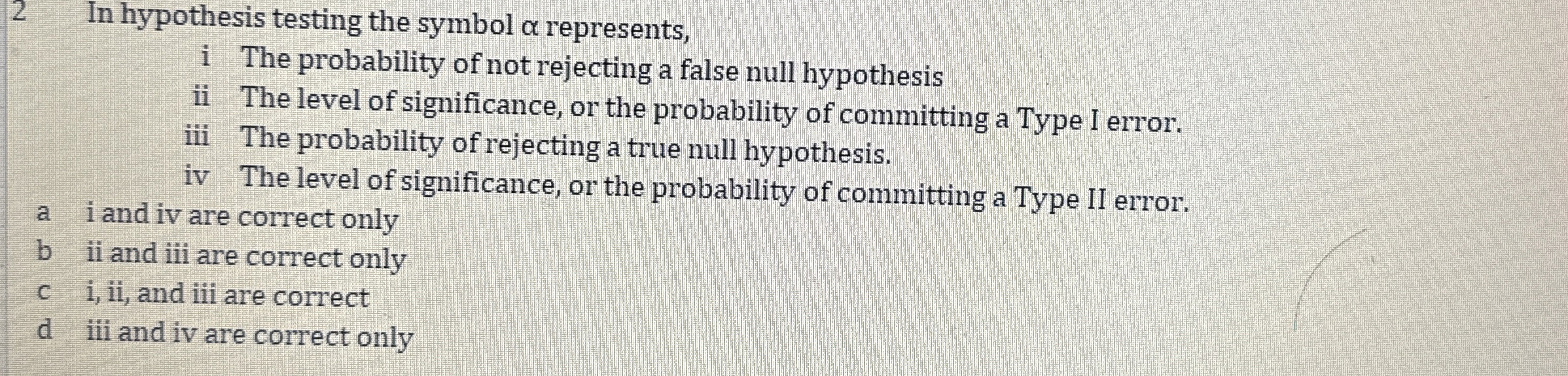 2 ﻿In hypothesis testing the symbol α ﻿represents,i | Chegg.com