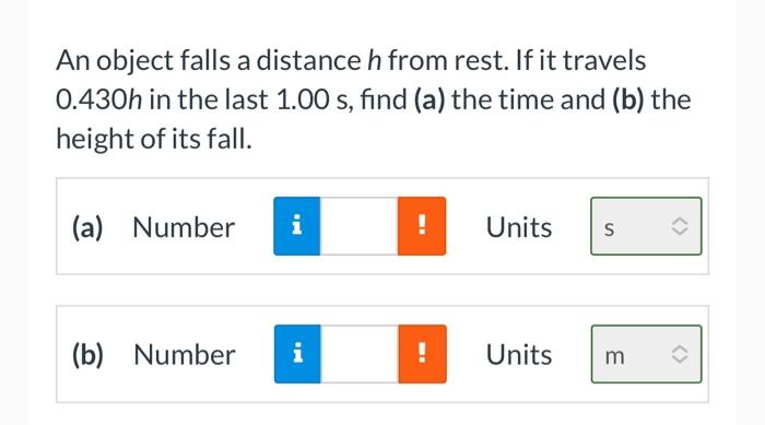 Solved An object falls a distance h from rest. If it travels | Chegg.com