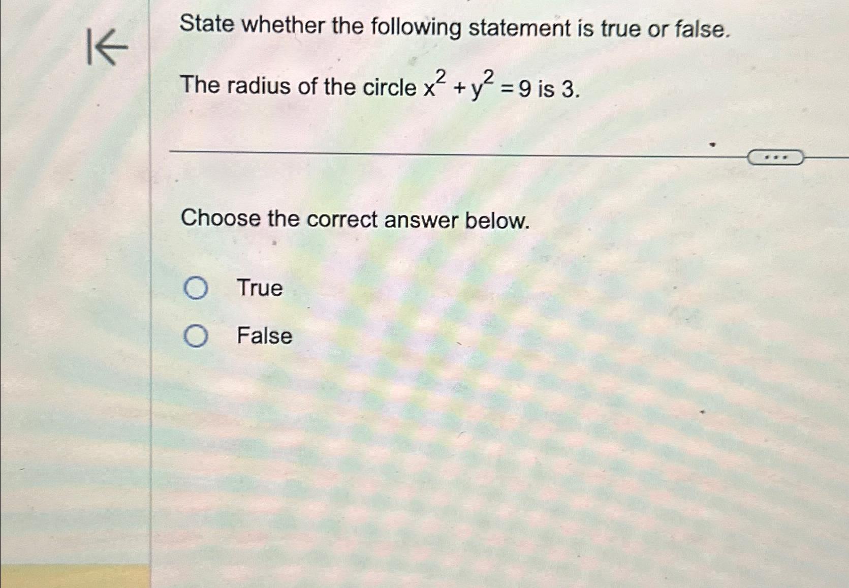 Solved State whether the following statement is true or | Chegg.com