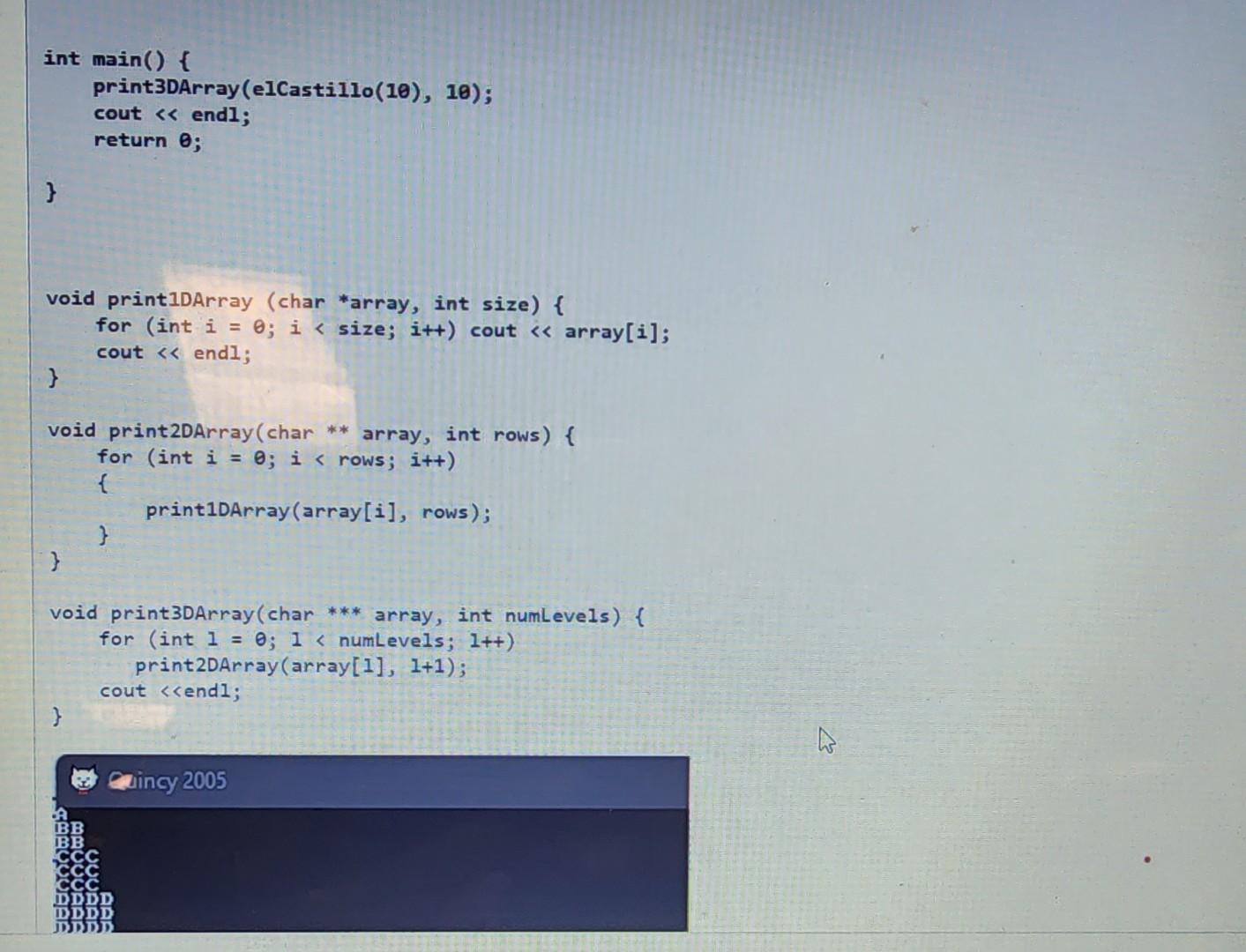 Solved Implement a function called char ∗∗∗ elCastillo(int | Chegg.com