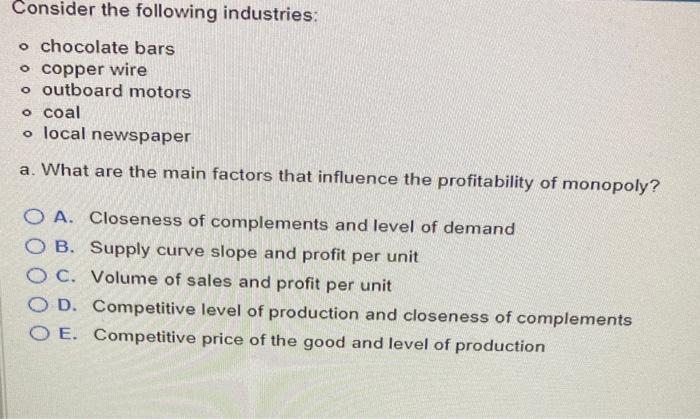 Solved Consider the following industries: chocolate bars - | Chegg.com