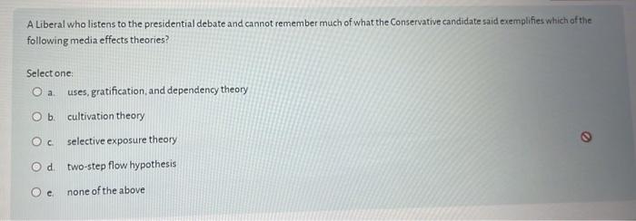 A Liberal who listens to the presidential debate and | Chegg.com