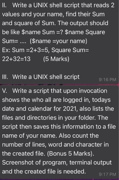 Solved II. Write a UNIX shell script that reads 2 values and | Chegg.com