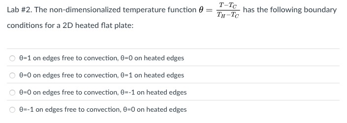 Solved Lab #2. The non-dimensionalized temperature function | Chegg.com Solved Lab #2. The non-dimensionalized temperature function | Chegg.com