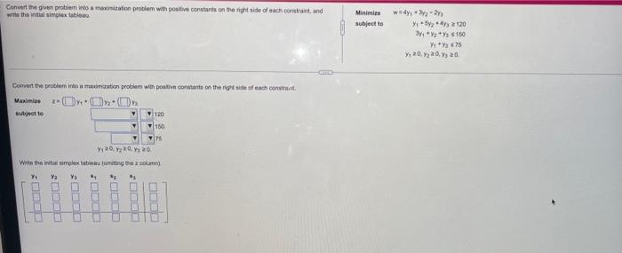 Solved Convert the given problem into a maximization problem | Chegg.com