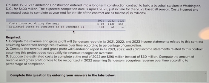 Solved On June 15 2021 Sanderson Construction Entered Into Chegg solved-on-june-15-2021-sanderson-construction-entered-into-chegg